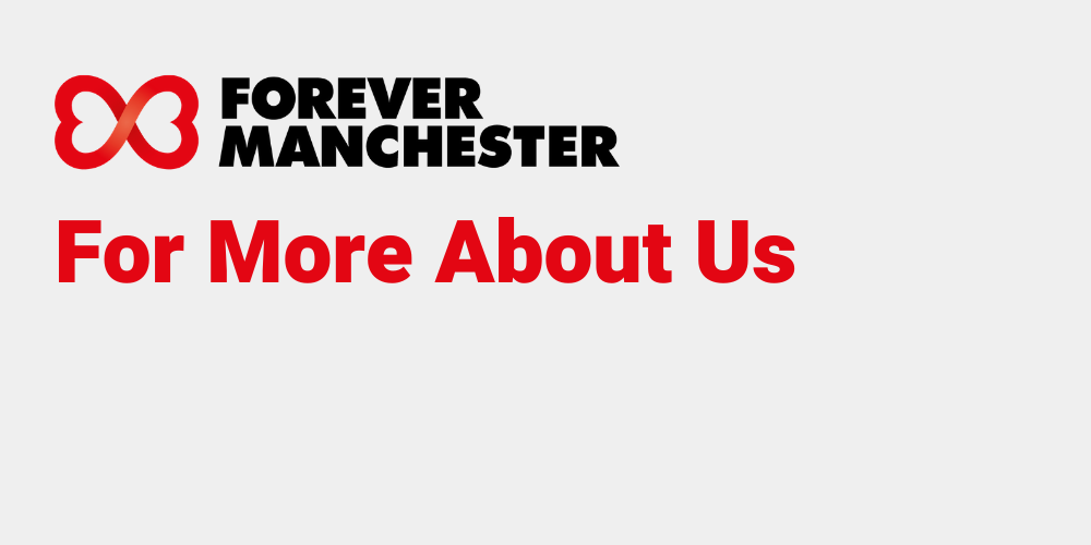 About Us - Forever Manchester